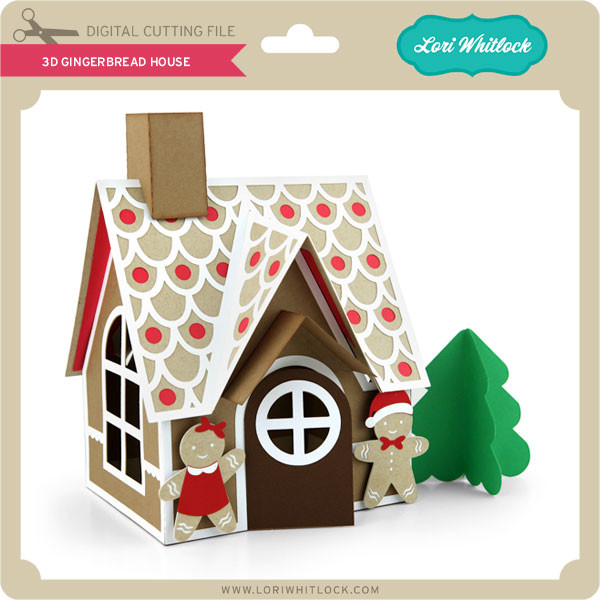 3D Gingerbread House - Lori Whitlock's SVG Shop