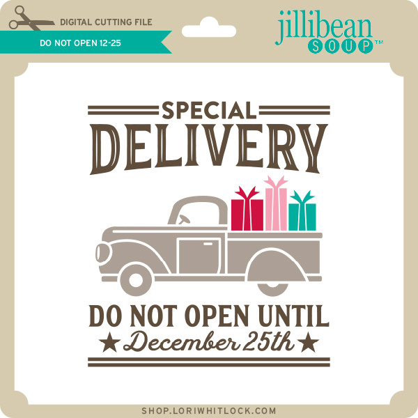 Do Not Open Until Dec 25th - Lori Whitlock's SVG Shop