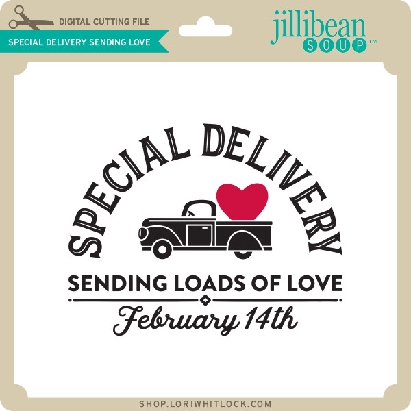 Special Delivery Sending Love - Lori Whitlock's SVG Shop