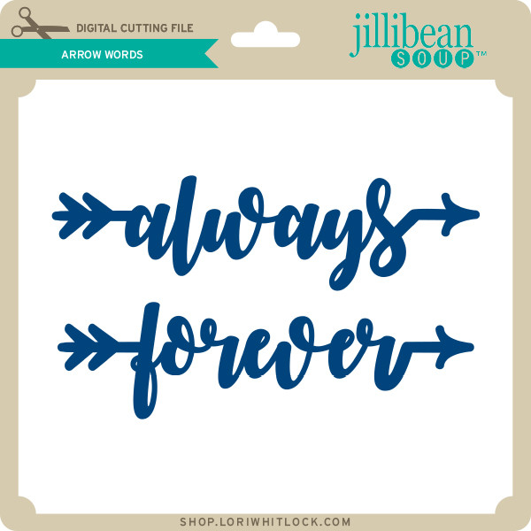 Arrow Words - Lori Whitlock's SVG Shop