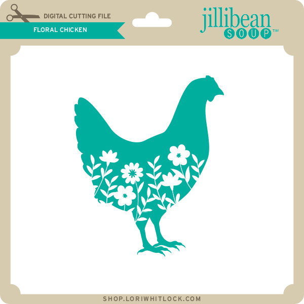 Floral Chicken - Lori Whitlock's SVG Shop