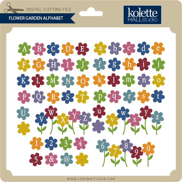 Flower Garden Alphabet - Lori Whitlock's SVG Shop