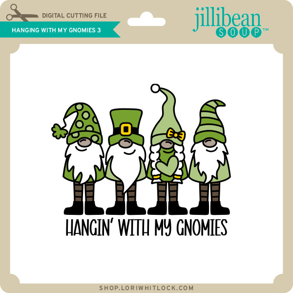 Hanging with My Gnomies - Lori Whitlock's SVG Shop