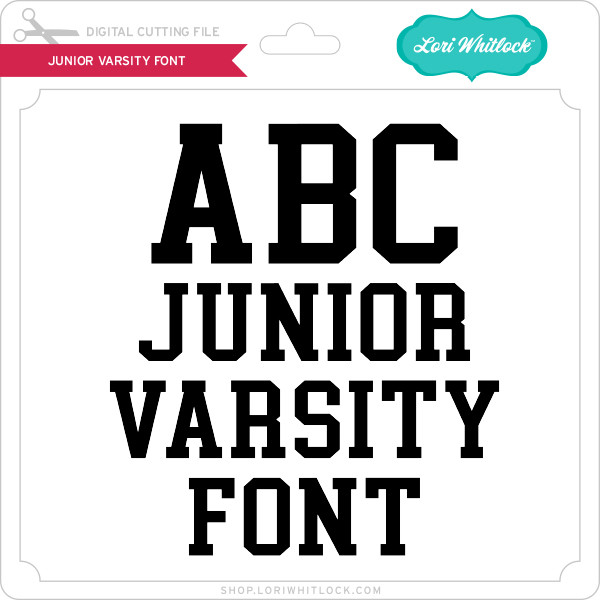 Junior Varsity Font - Lori Whitlock's SVG Shop