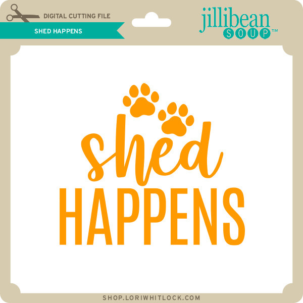 Shed Happens - Lori Whitlock's SVG Shop