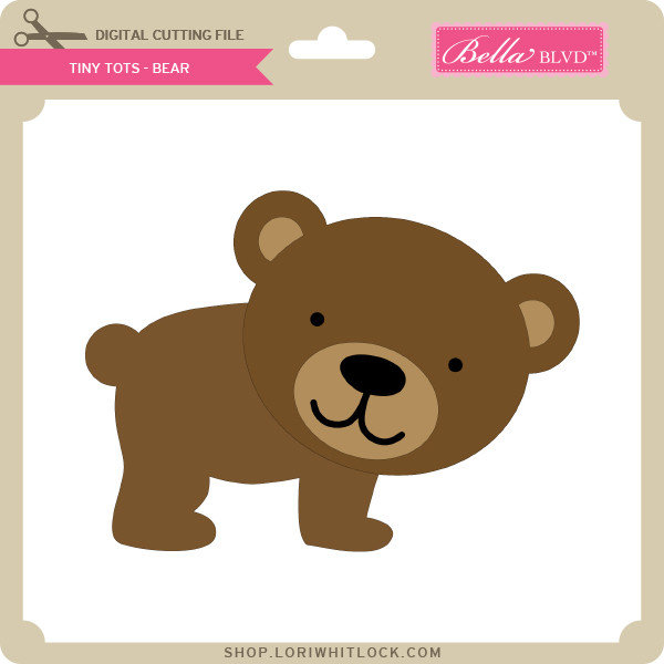 Tiny Tots - Bear - Lori Whitlock's SVG Shop