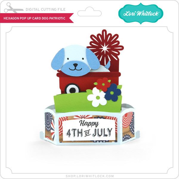 Hexagon Pop Up Card Dog Patriotic - Lori Whitlock's SVG Shop