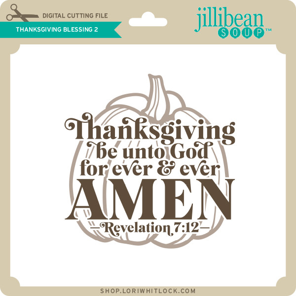 Thanksgiving Blessing 2 - Lori Whitlock's SVG Shop