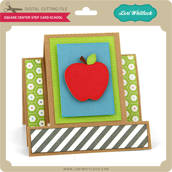 Basic Square Center Step Card - Lori Whitlock's SVG Shop