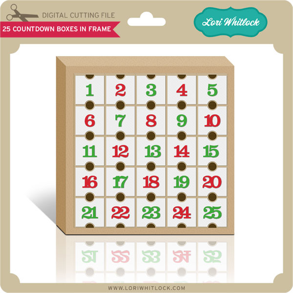 25 Countdown Boxes in Frame - Lori Whitlock's SVG Shop