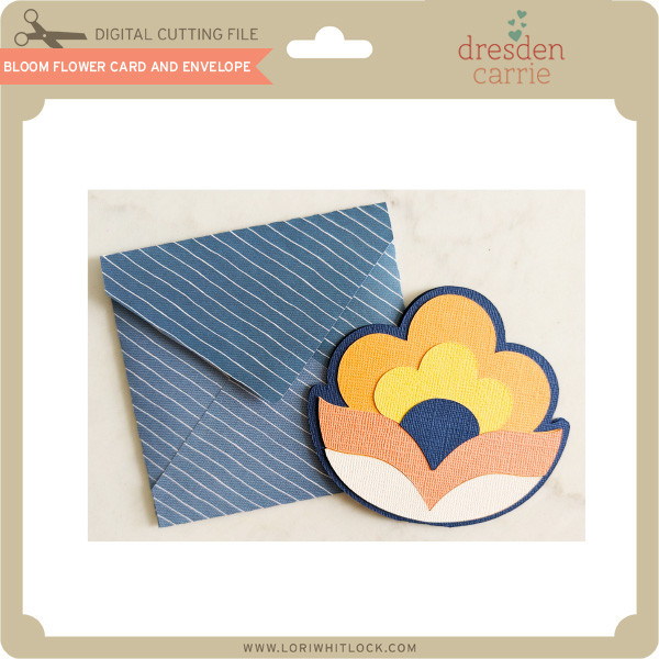 Bloom Flower Card And Envelope - Lori Whitlock's SVG Shop