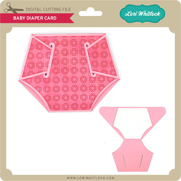Baby Diaper Card - Lori Whitlock's SVG Shop