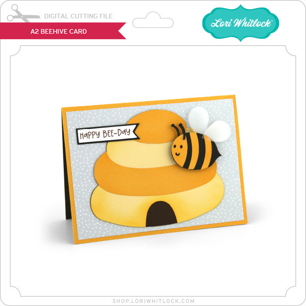 A2 Beehive Card - Lori Whitlock's SVG Shop