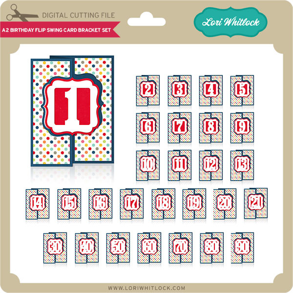 A2 Birthday Flip Swing Card Bracket Set - Lori Whitlock's SVG Shop