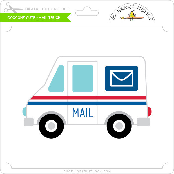Doggone Cute - Mail Truck - Lori Whitlock's SVG Shop