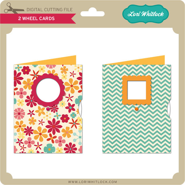 2 Wheel Cards - Lori Whitlock's SVG Shop