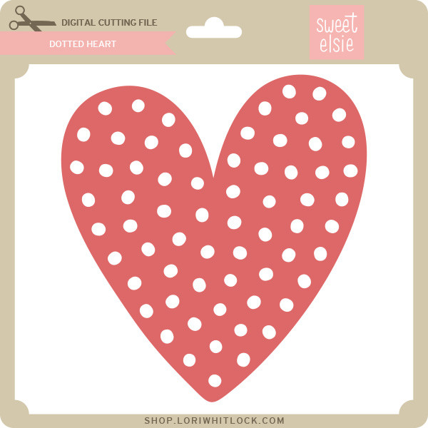 Dotted Heart - Lori Whitlock's SVG Shop