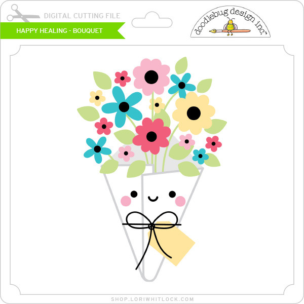 Happy Healing - Bouquet - Lori Whitlock's SVG Shop