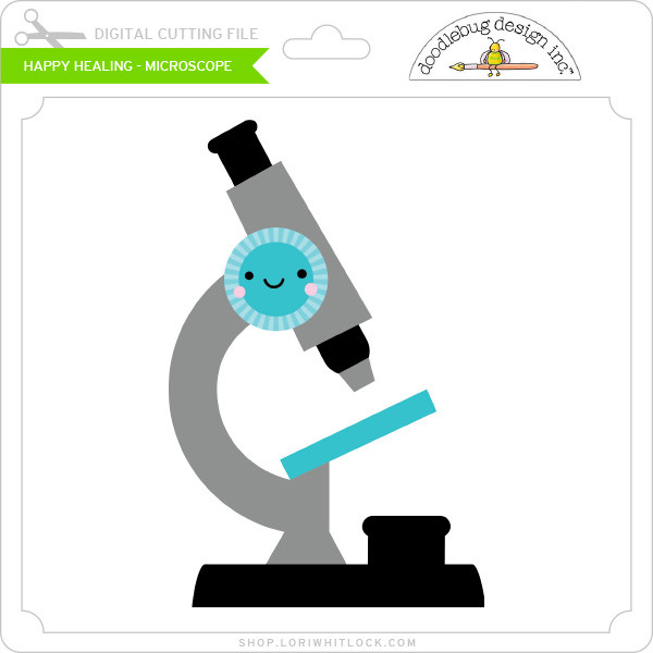 Happy Healing - Microscope - Lori Whitlock's SVG Shop