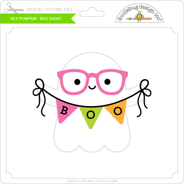 Hey Pumpkin - Boo Ghost - Lori Whitlock's SVG Shop