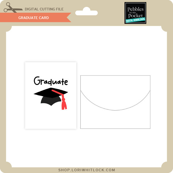 Graduation Card - Lori Whitlock's SVG Shop