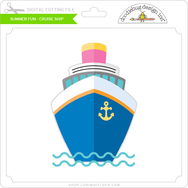 Summer Fun - Cruise Ship - Lori Whitlock's SVG Shop