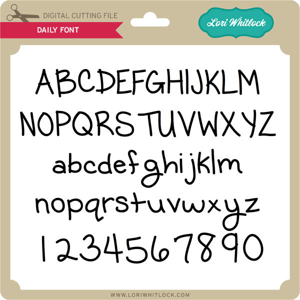 Daily Font - Lori Whitlock's SVG Shop