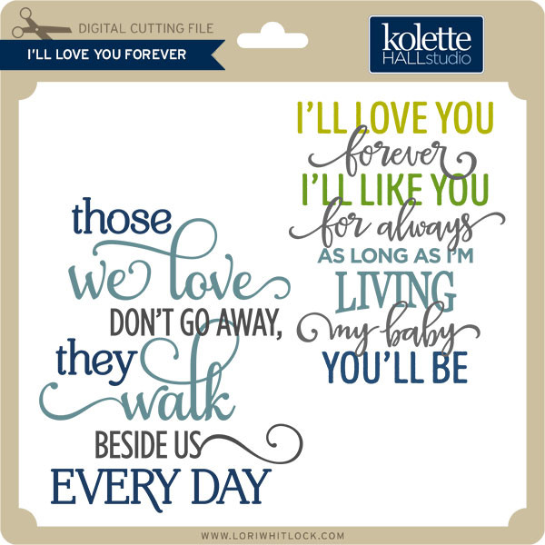 Love You Forever - Lori Whitlock's SVG Shop