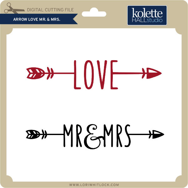 Cursive Mr & Mrs Arrow - Lori Whitlock's SVG Shop