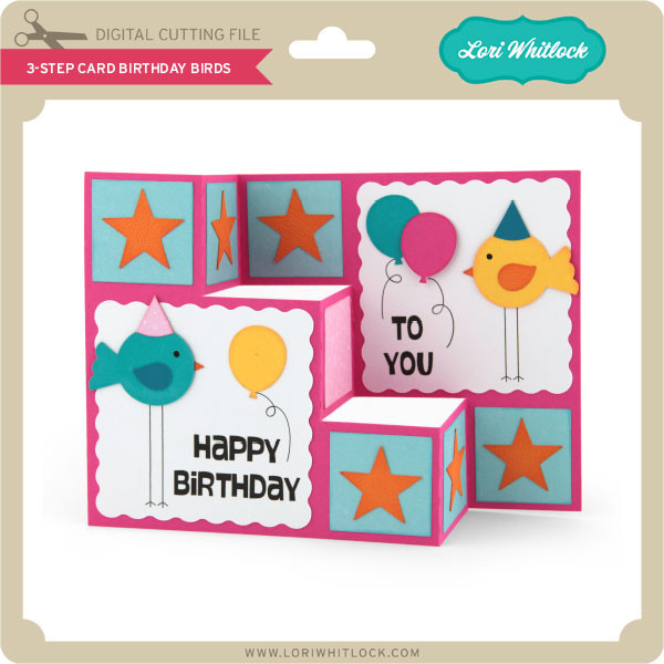 3 Step Card Birthday Birds - Lori Whitlock's SVG Shop