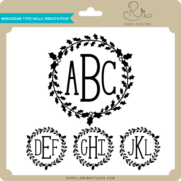 Monogram Wreaths Font - Lori Whitlock's SVG Shop