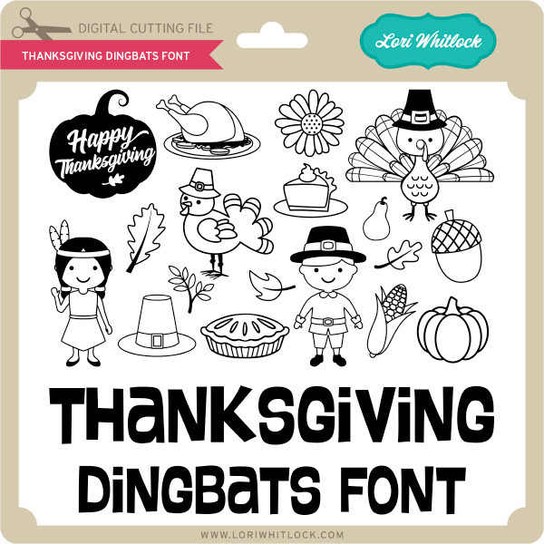 Thanksgiving Dingbats Font - Lori Whitlock's SVG Shop