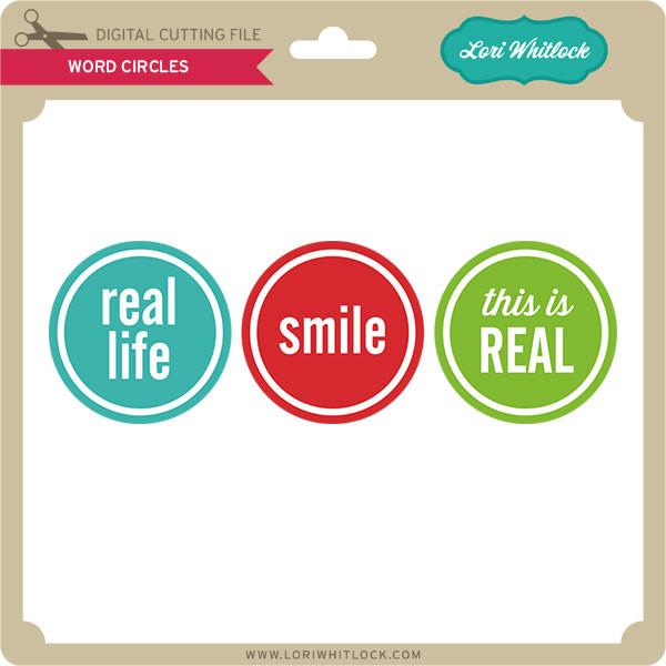 Word Circles PNG and SVG - Lori Whitlock's SVG Shop