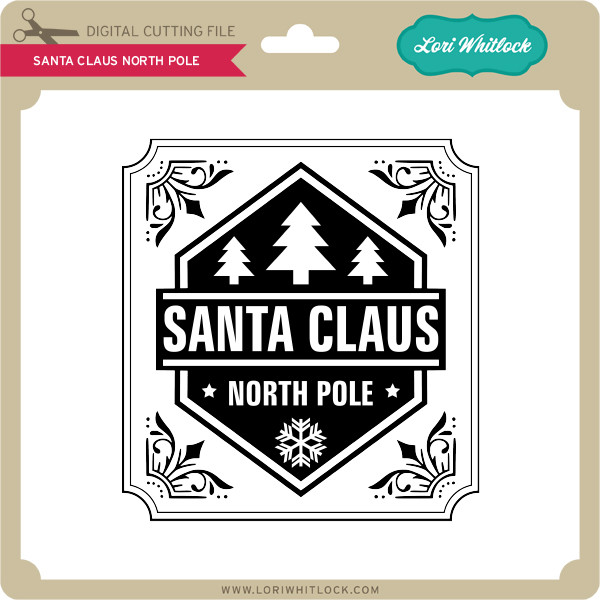 Santa Claus North Pole - Lori Whitlock's SVG Shop