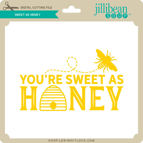 Sweet as Honey - Lori Whitlock's SVG Shop