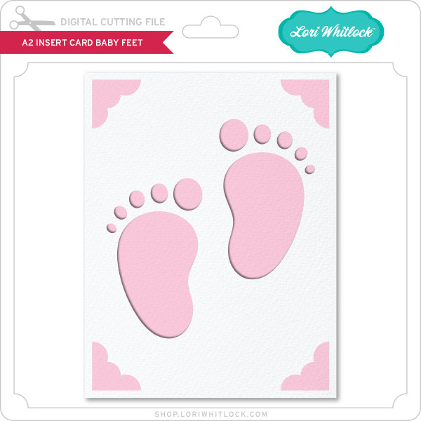 A2 Insert Card Baby Feet - Lori Whitlock's SVG Shop