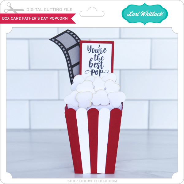 Box Card Father's Day Popcorn - Lori Whitlock's SVG Shop