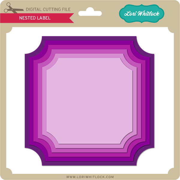 Nested Label - Lori Whitlock's SVG Shop