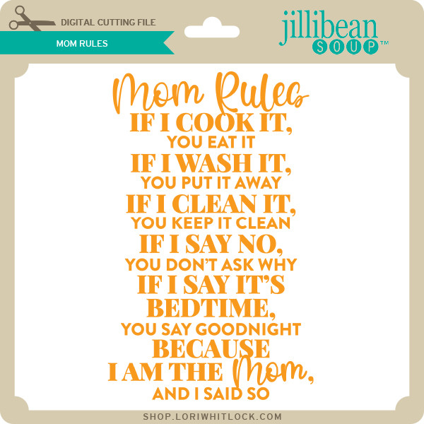 Mom Rules - Lori Whitlock's SVG Shop