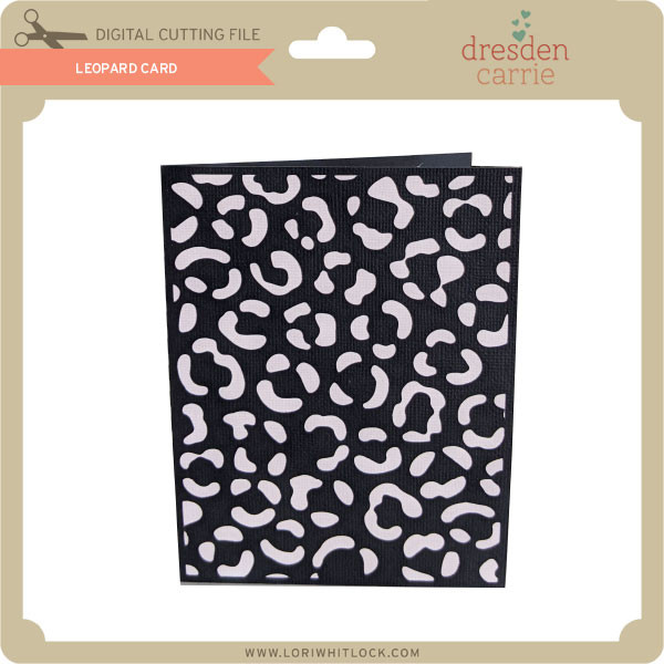 Leopard Card - Lori Whitlock's SVG Shop