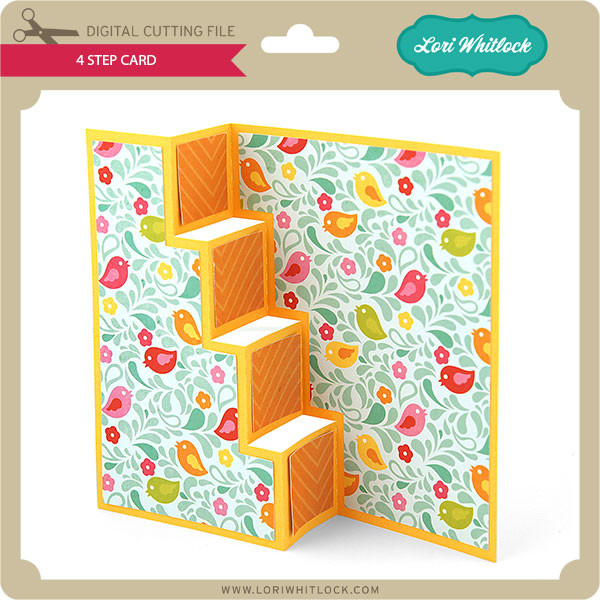 4 Step Card - Lori Whitlock's SVG Shop