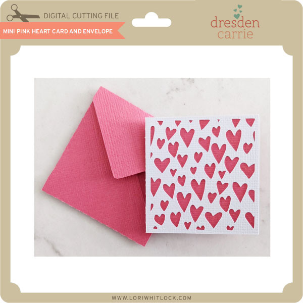 Mini Pink Heart Card and Envelope - Lori Whitlock's SVG Shop