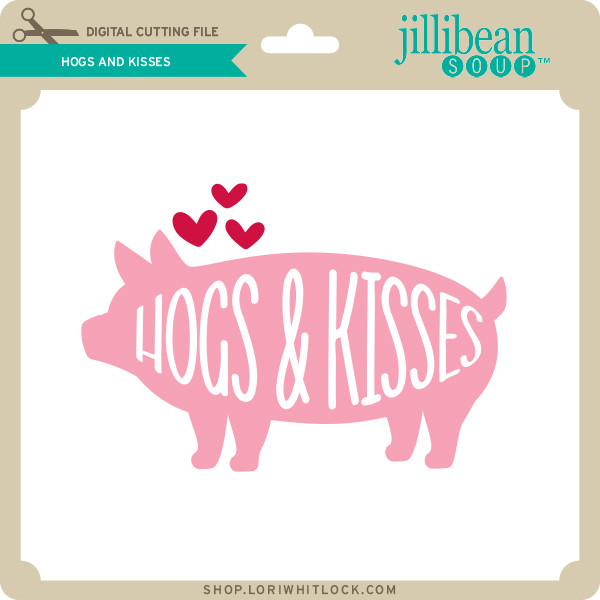 Hogs and Kisses - Lori Whitlock's SVG Shop