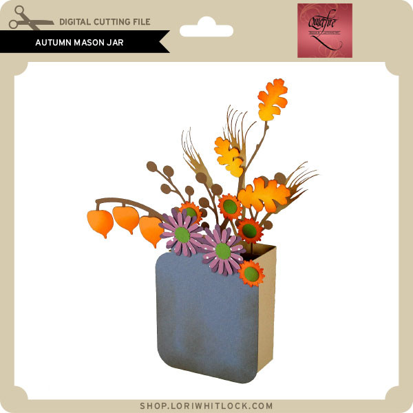 Autumn Mason Jar - Lori Whitlock's SVG Shop