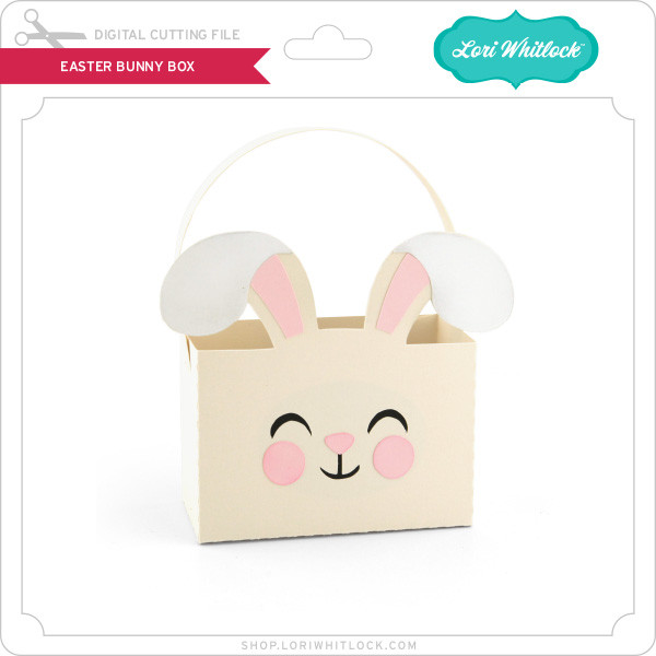 Easter Bunny Box - Lori Whitlock's SVG Shop