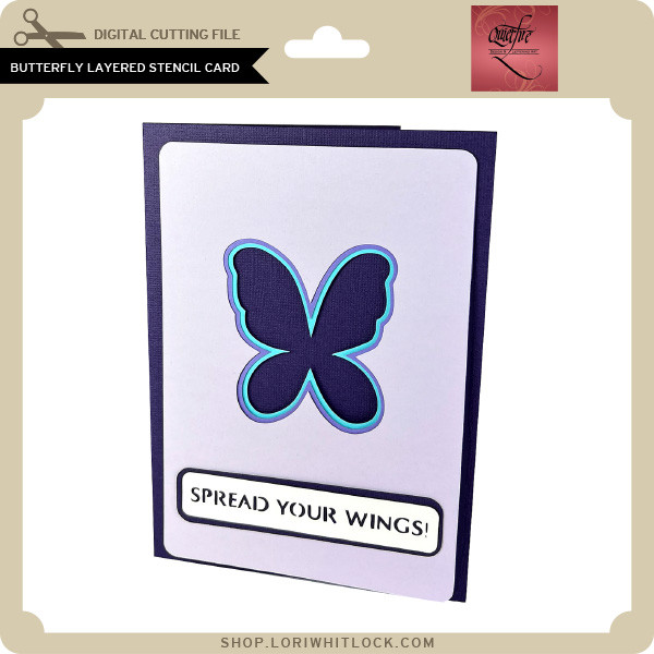 Butterfly Layered Stencil Card - Lori Whitlock's SVG Shop