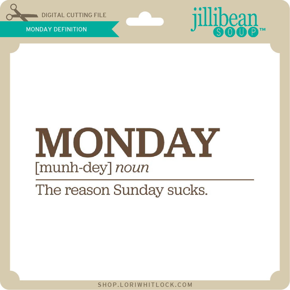 Monday Definition - Lori Whitlock's SVG Shop