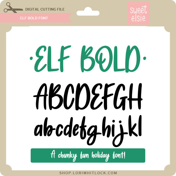 Elf Bold Font - Lori Whitlock's SVG Shop