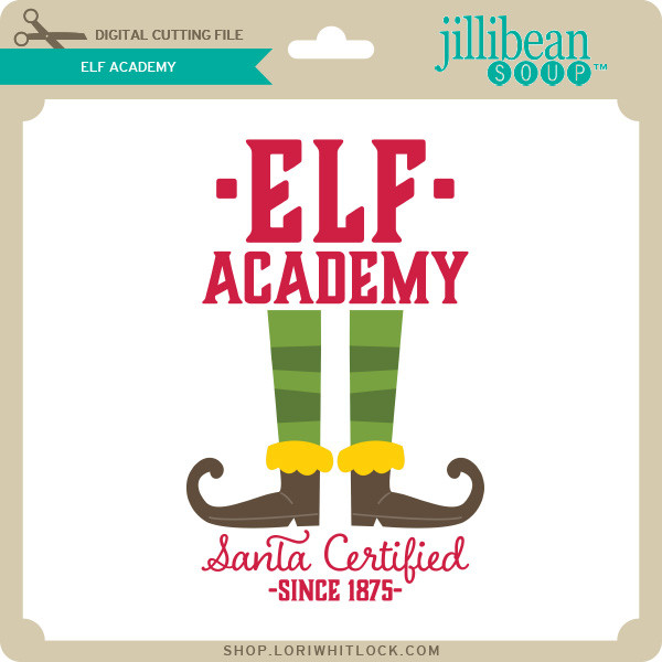Elf Academy - Lori Whitlock's SVG Shop