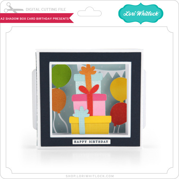 A2 Shadow Box Card Birthday Presents - Lori Whitlock's SVG Shop